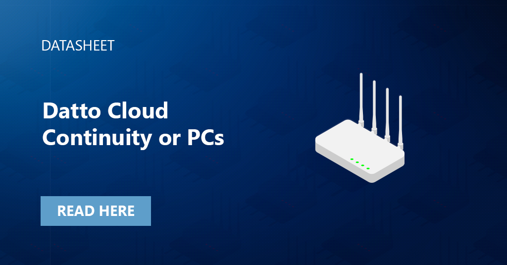 Datasheet: Datto Cloud Continuity for PCs